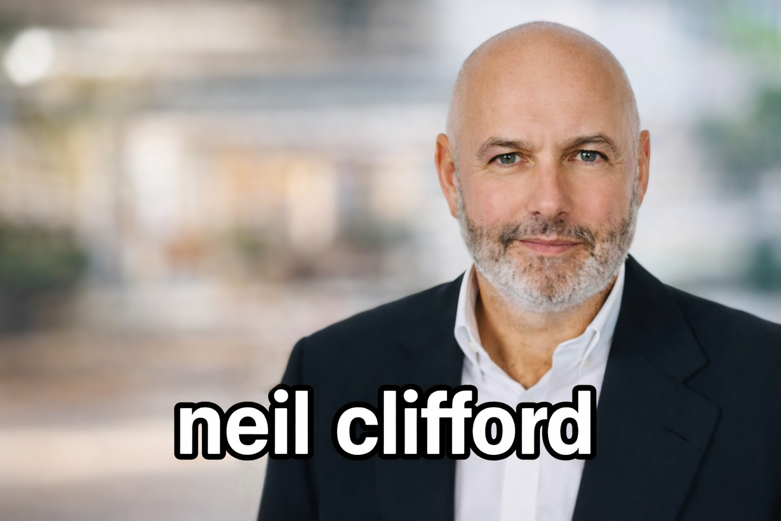 Neil Clifford: The Relentless Architect of Global Retail Success - Mag ...